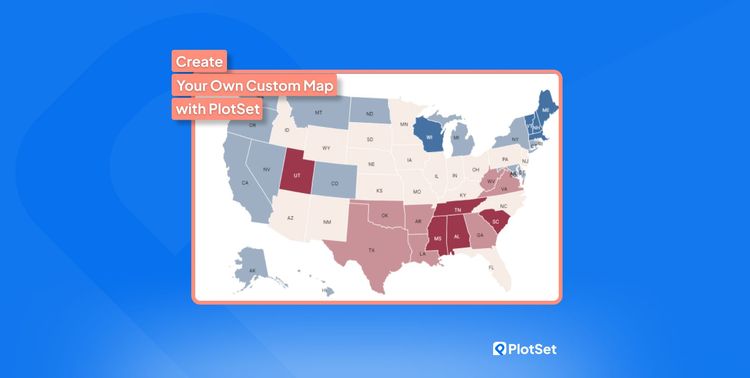 Create Your Own Custom Map with PlotSet